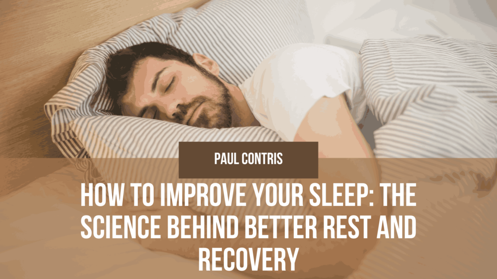 How To Improve Your Sleep: The Science Behind Better Rest And Recovery ...
